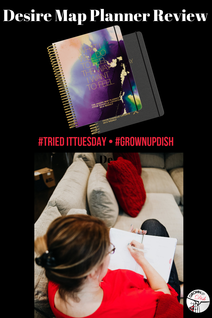 Tried It - Desire Map Planner Review • GrownUp Dish