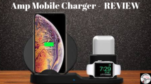 Tried It - Amp Mobile Charger Review • GrownUp Dish