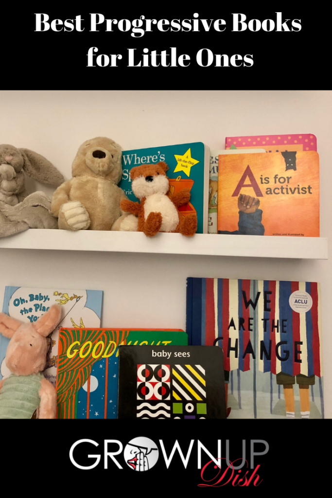 Best Progressive Books for Little Ones • GrownUp Dish