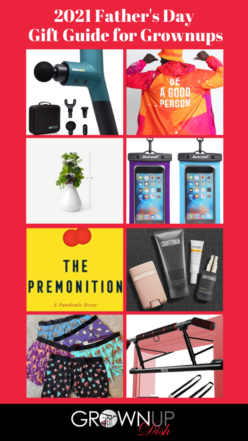 2021 Father's Day Gift Guide For Grownups • GrownUp Dish