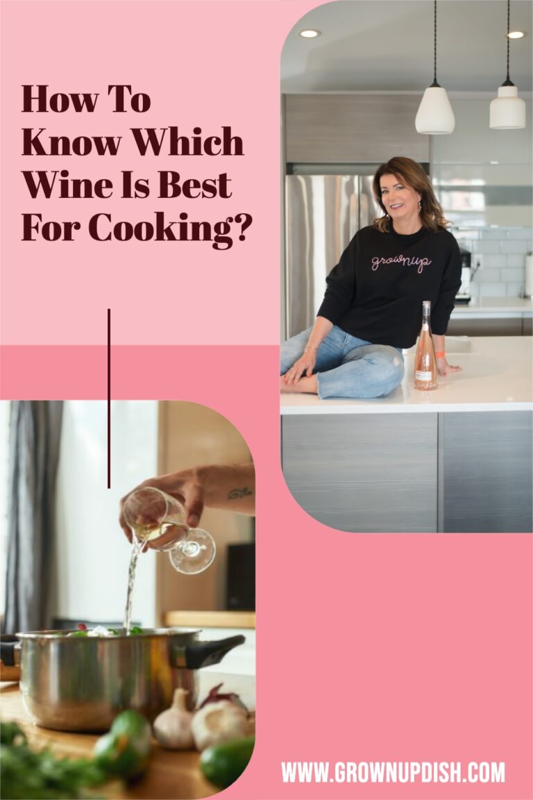 How To Know Which Wine Is Best For Cooking? • GrownUp Dish