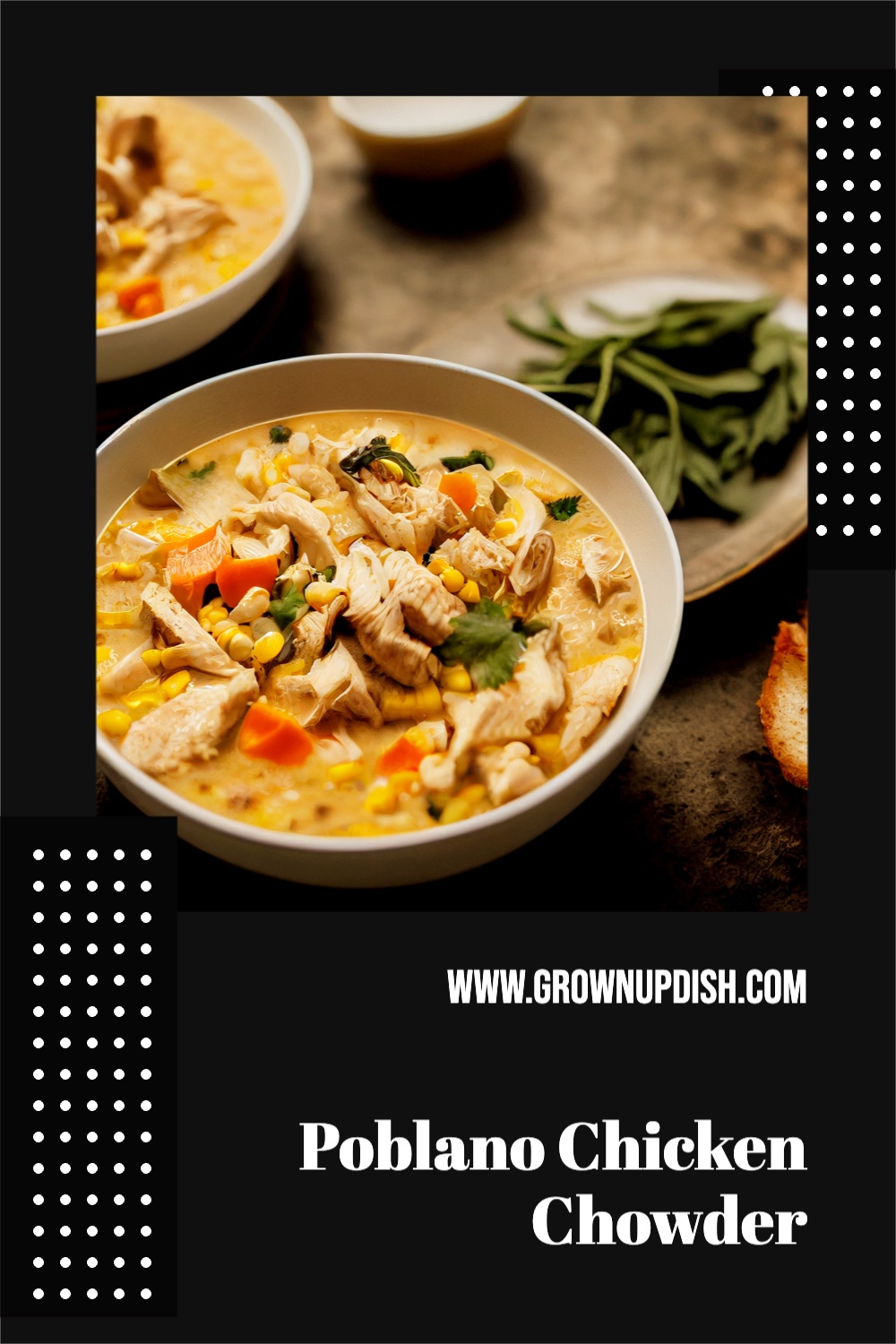 Poblano Chicken Chowder - Instant Pot or Stovetop • GrownUp Dish