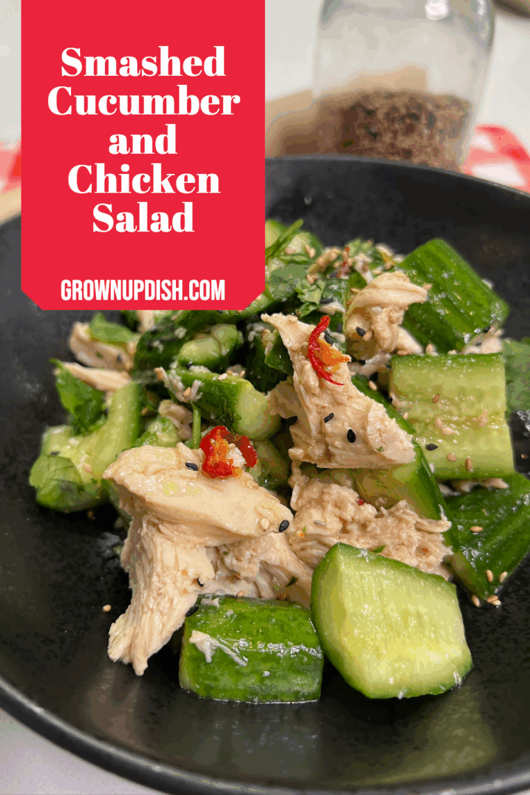Smashed Cucumber and Chicken Salad • GrownUp Dish
